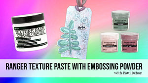 Texture Paste with Embossing Poweder