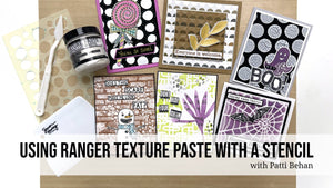 Using Ranger Texture Paste with a Stencil